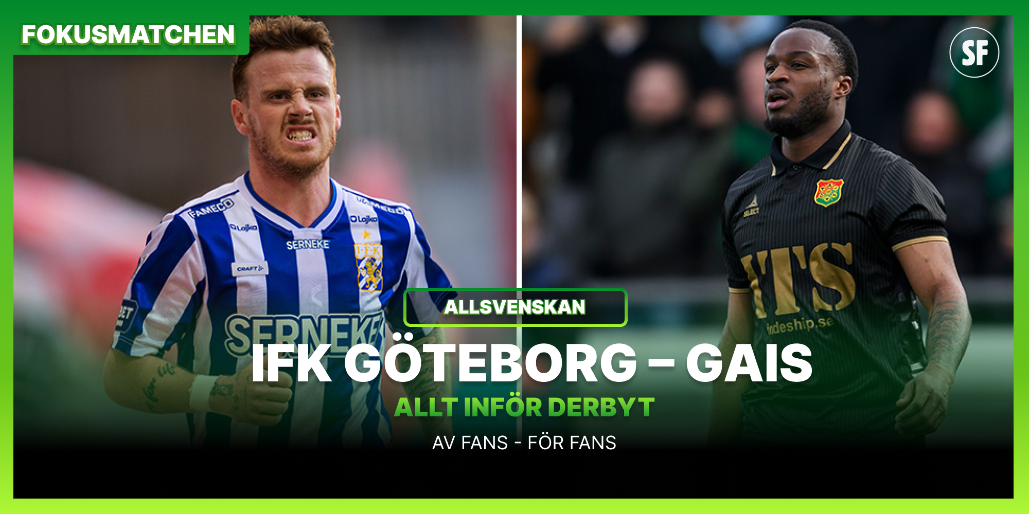 Inför Fokusmatchen: IFK Göteborg – GAIS - SvenskaFans
