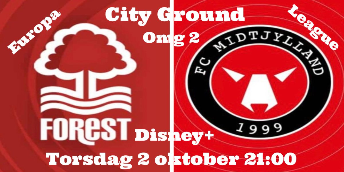 Inför Nottingham Forest FC - FC Midtjylland - SvenskaFans