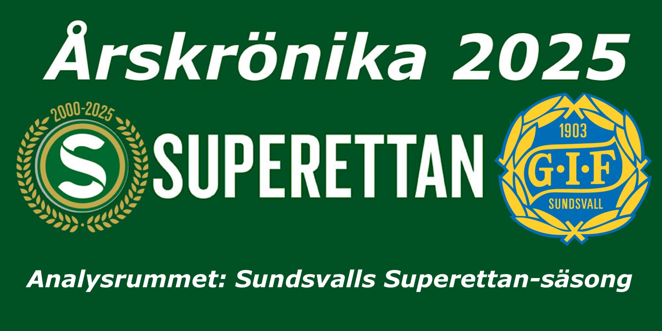 Årskrönika Superettan 2025: GIF Sundsvall - SvenskaFans